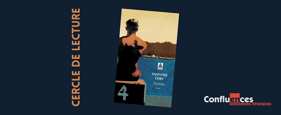Cercle de lecture : Valentine Goby - SIJ-Montauban